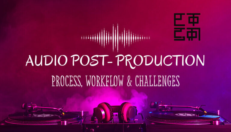 Audio Post-Production: Complete Guide and Workflow (2025)